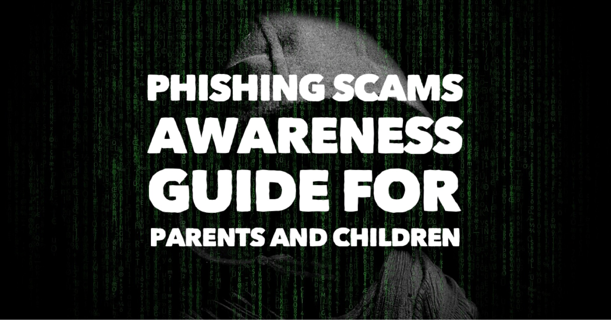 Protect Your Family from Phishing Scams: An Awareness Guide for Parents ...